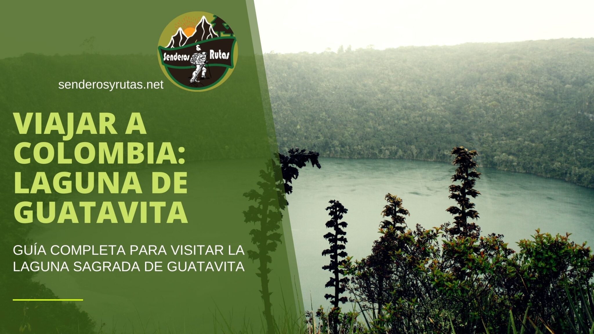 Visitar La Laguna De Guatavita - Guìa Completa [2023]